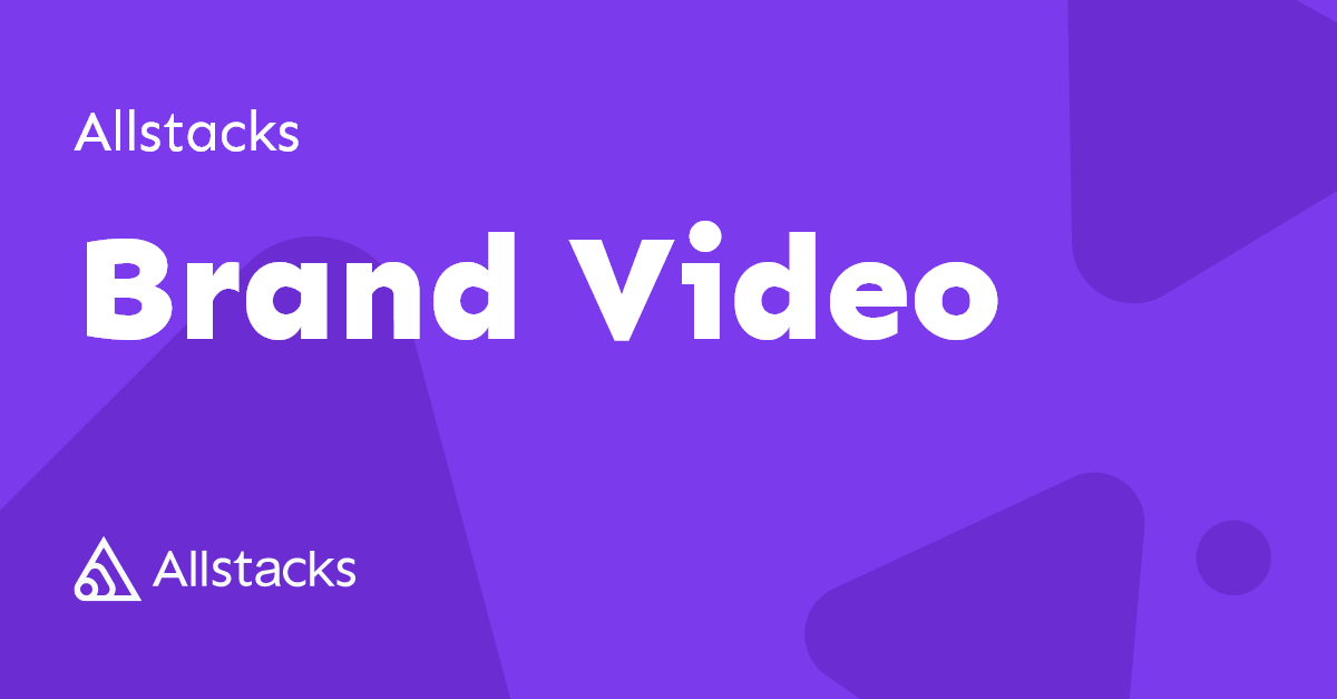 Allstacks | Brand Video